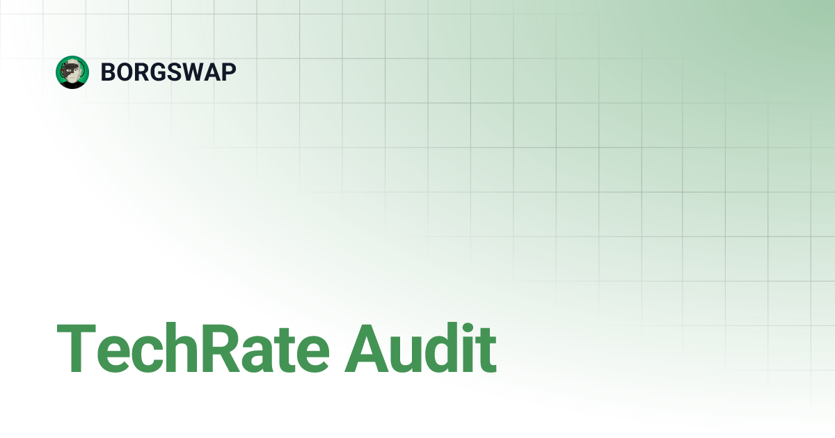 TechRate Audit | BORGSWAP